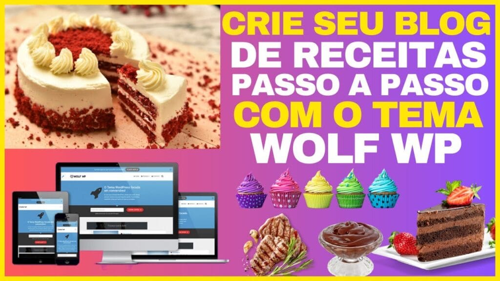 Como Criar um Blog de Receitas no Wordpress com o Tema Wolf WP